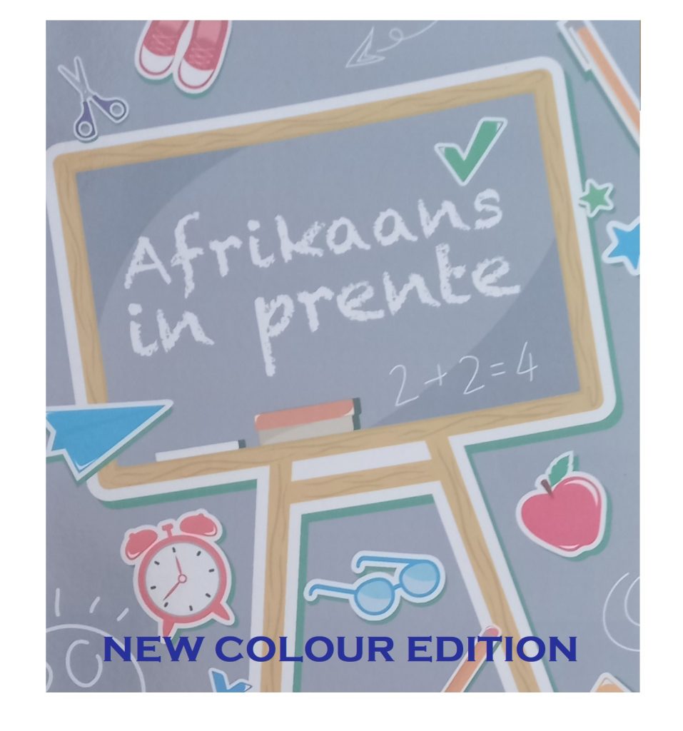 AFRIKAANS IN PRENTE (FULL COLOUR) - JH BOOKS - Specialist Book Supplier